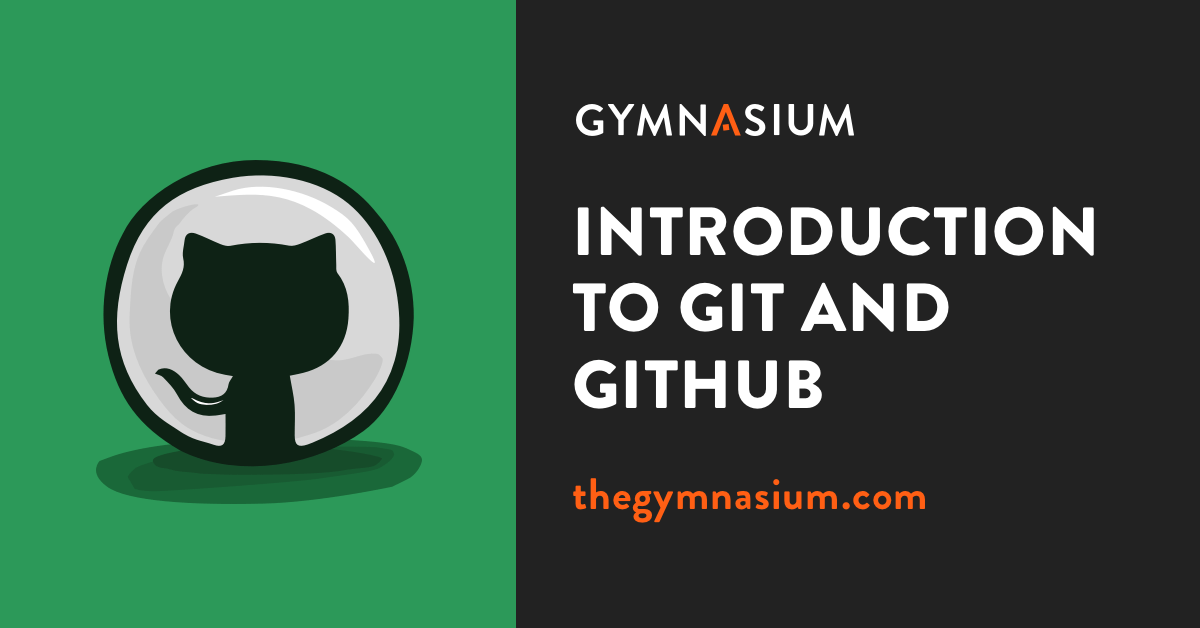Introduction to Git and GitHub | Courses | Gymnasium