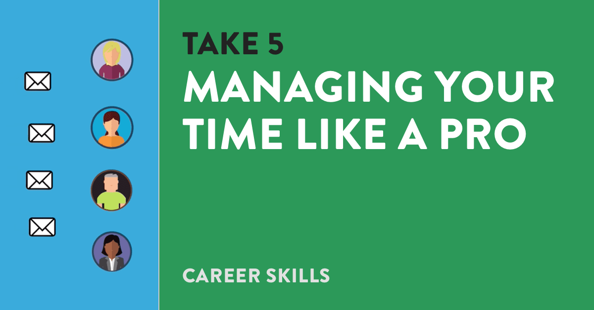 Managing Your Time Like a Pro | Take 5 Tutorials | Gymnasium