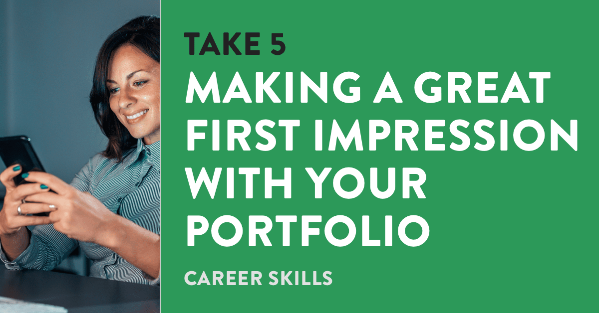 Making a Great First Impression with Your Portfolio | Take 5 Tutorials ...