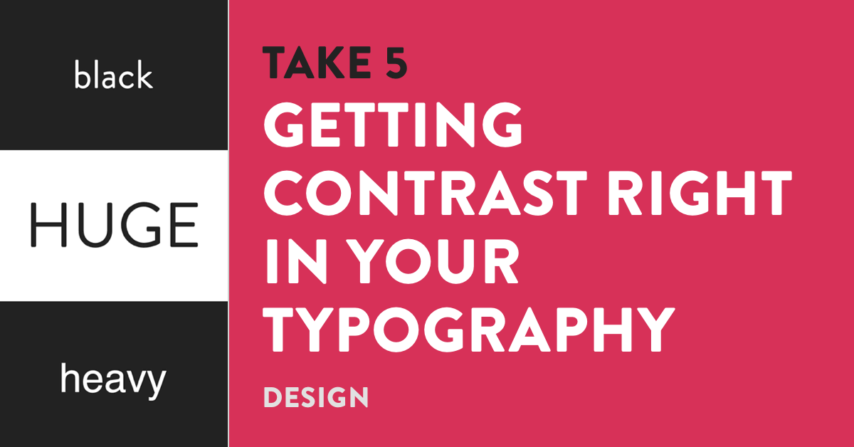 Getting Contrast Right in Your Typography | Take 5 Tutorials | Gymnasium